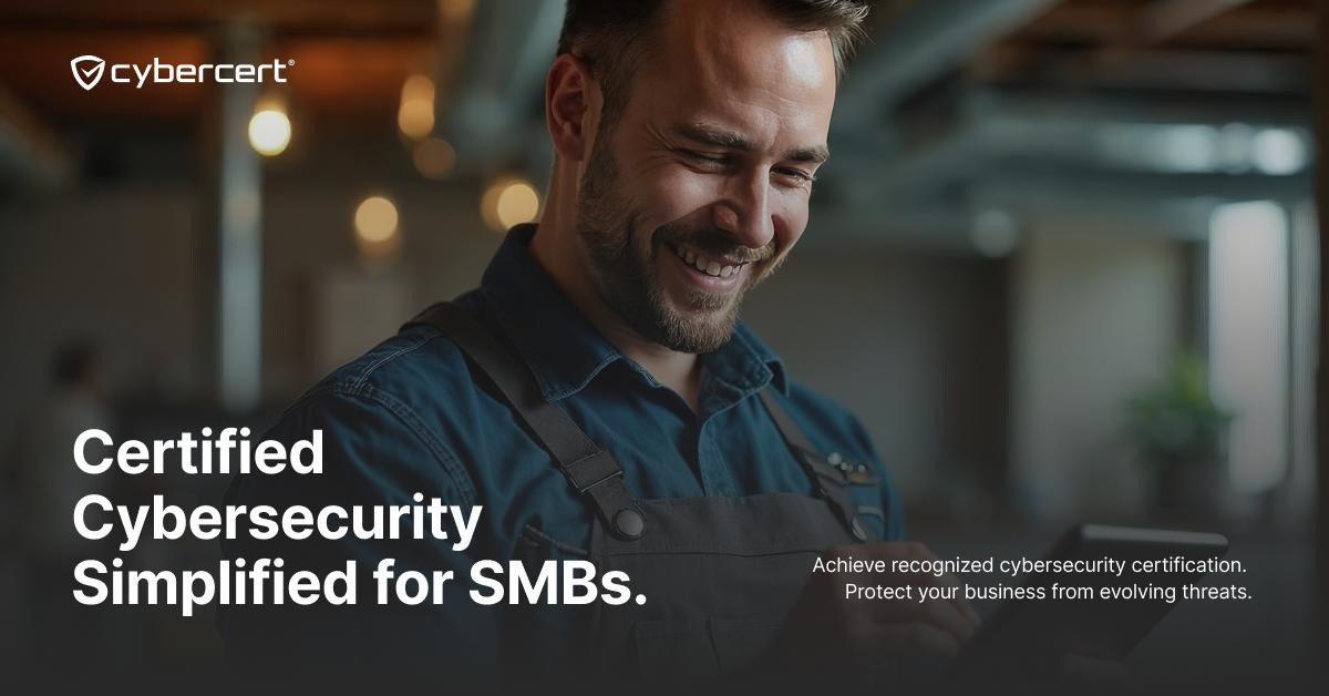 CyberCert | Certified Cybersecurity Simplified for SMBs